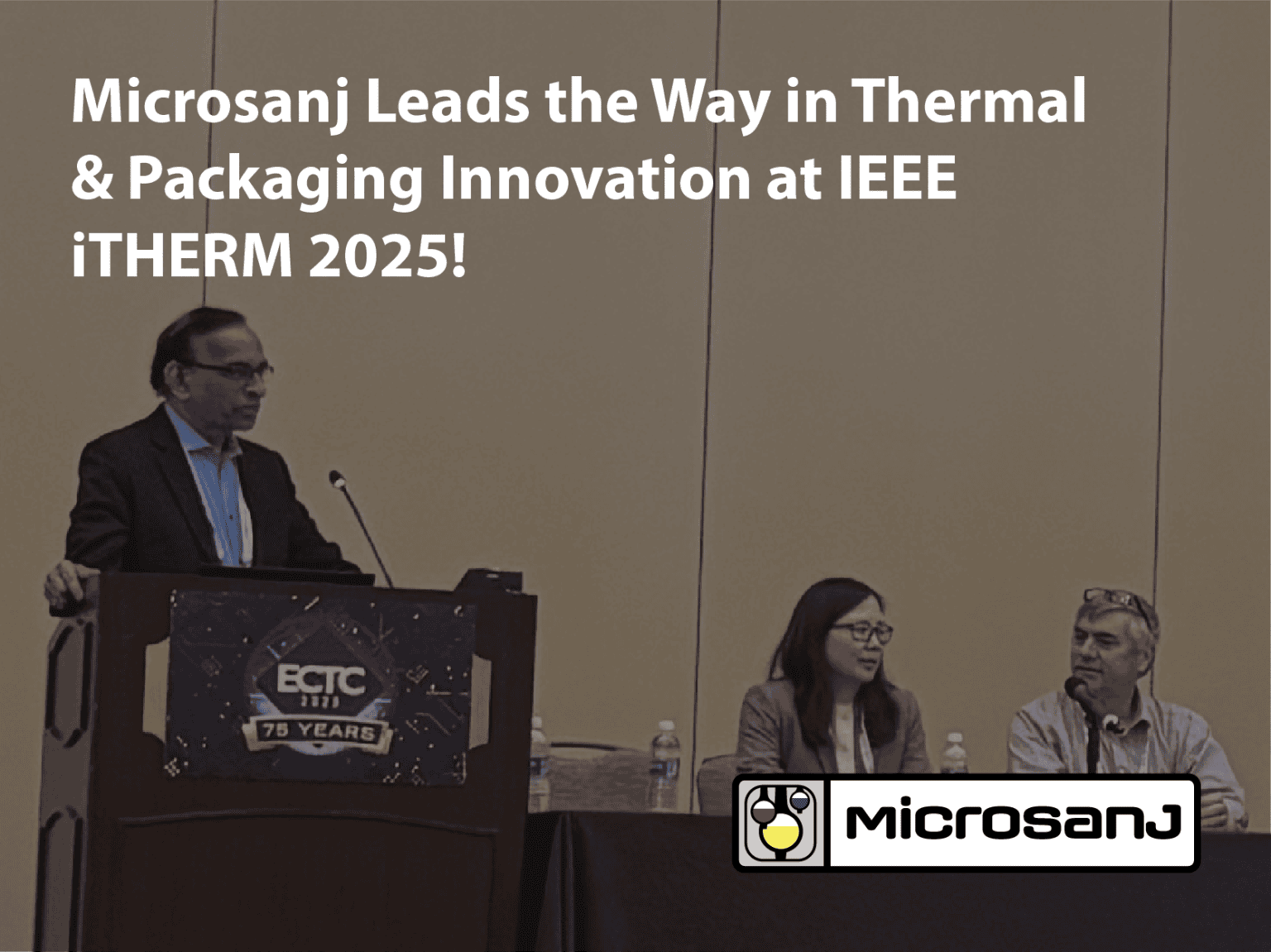 Microsanj Leads the Way in Thermal & Packaging Innovation at IEEE iTHERM 2025! - Microsanj
